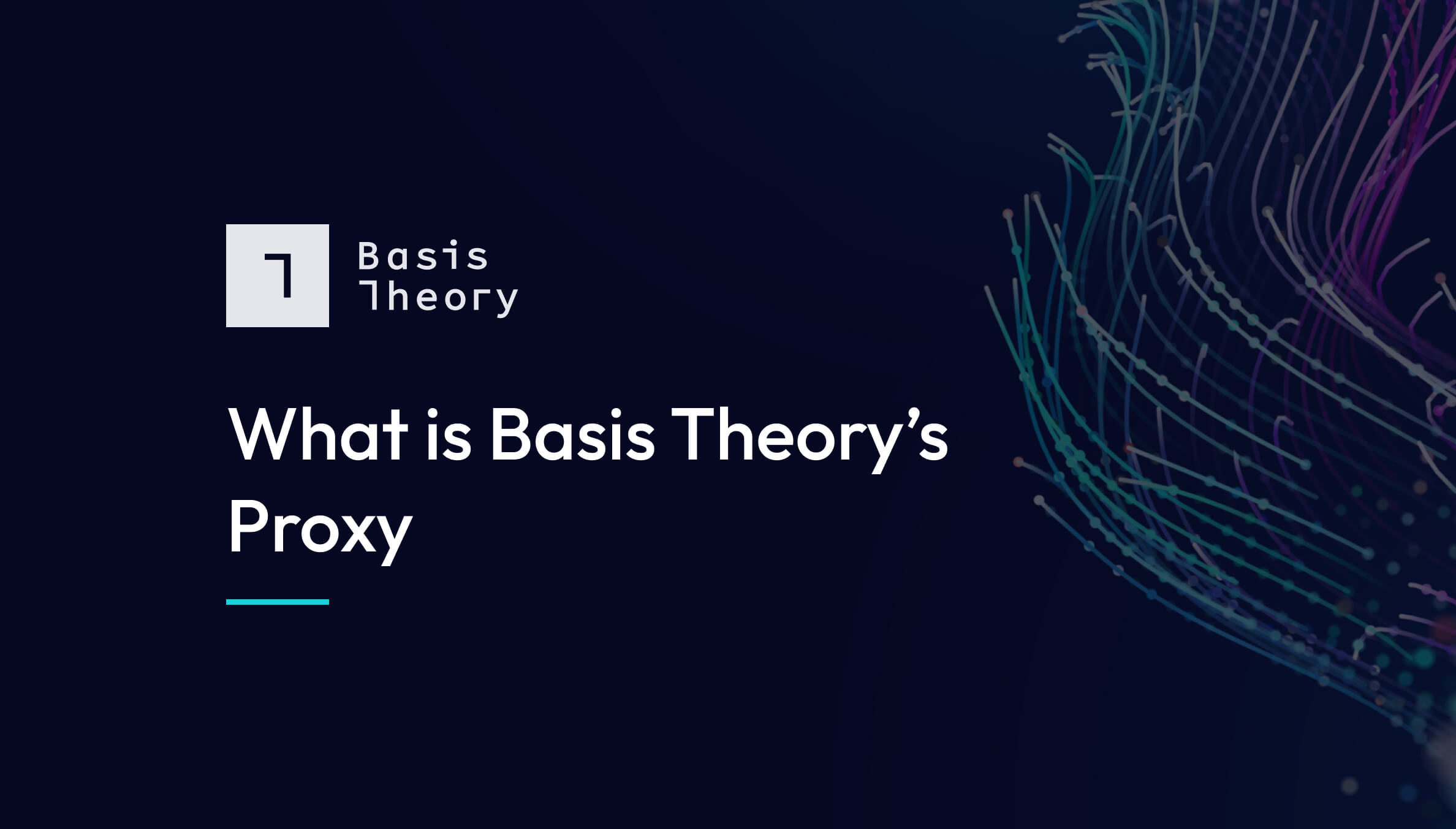 Describe the Basis Theory Proxy